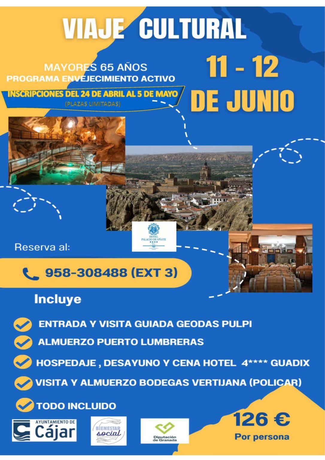 VIAJE CULTURAL PARA MAYORES DE 65 AÑOS (11 y 12 de junio ...